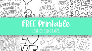 Love & I Love You Coloring Pages - FREE Printables | Printabulls