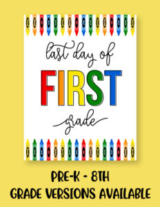 Last Day of School Signs - 300+ FREE Printables | Printabulls