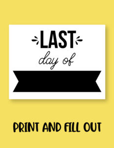 Last Day of School Signs - 300+ FREE Printables | Printabulls