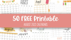August 2023 Calendars - 50 FREE Printables | Printabulls