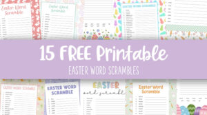Easter Word Scrambles - 15 FREE Printables | Printabulls