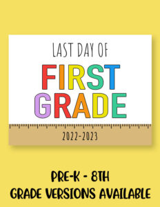 Last Day of School Signs - 300+ FREE Printables | Printabulls