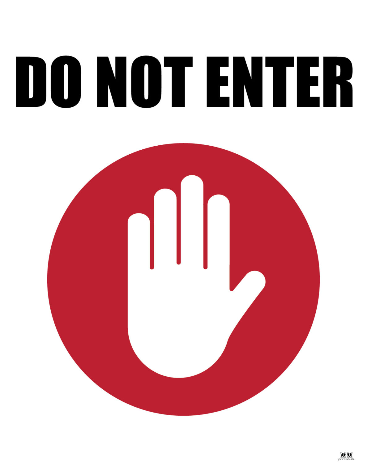 Do Not Enter Signs - 15 Free Printable Signs | Printabulls