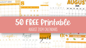 August 2024 Calendars - 50 FREE Printables | Printabulls