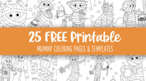 Mummy Coloring Pages & Templates - 25 FREE Pages | Printabulls