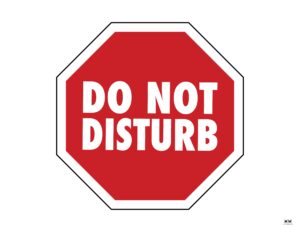 Do Not Disturb Signs - 25 FREE Printables - PrintaBulk