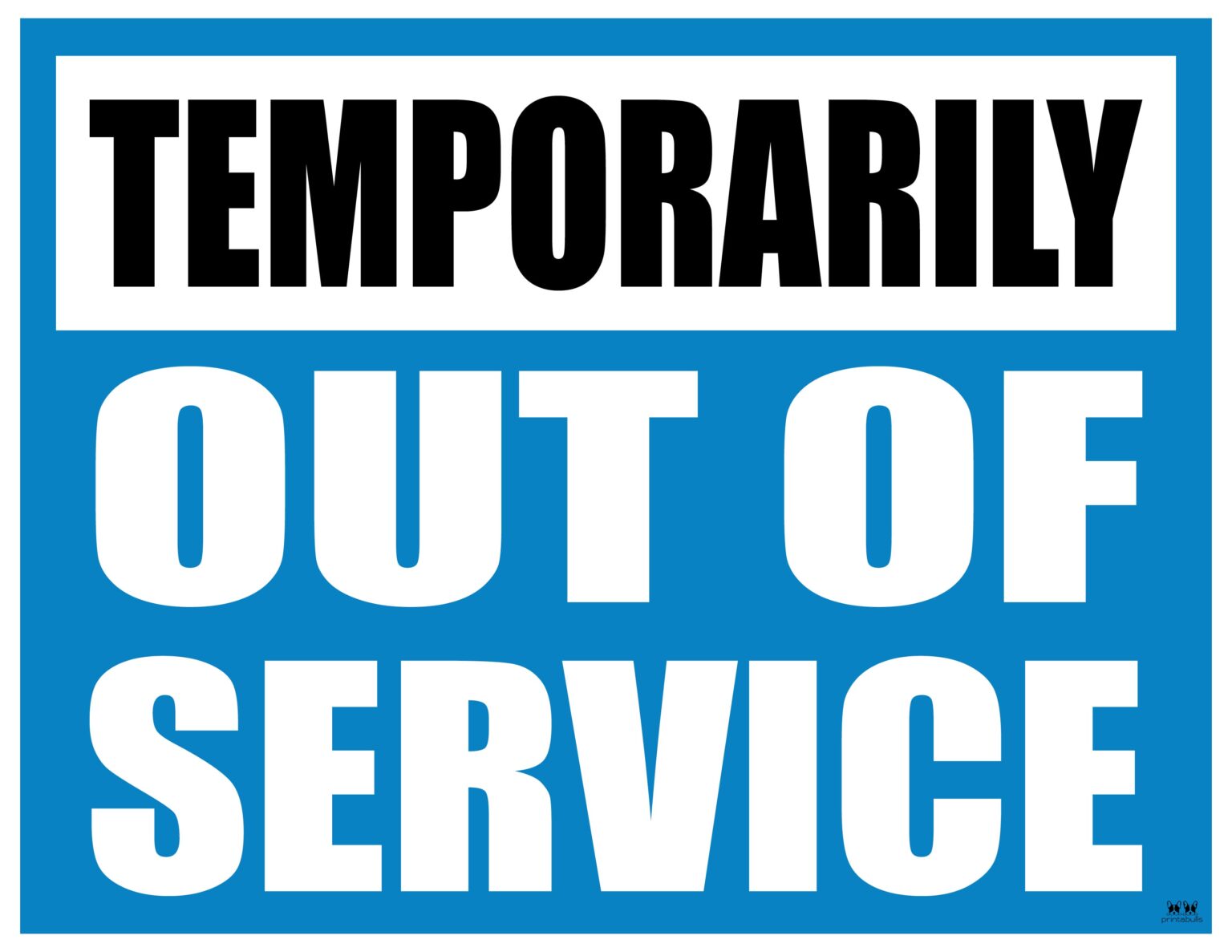Out Of Service Signs - 25 FREE Printables | Printabulls