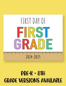 First Day of School Signs For 2024/25 - 300+ FREE Printables | Printabulls