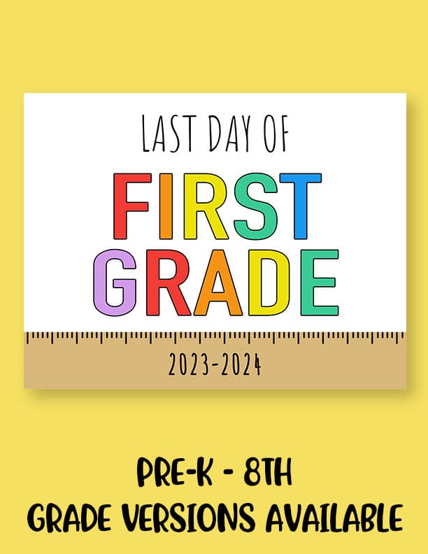 Last Day of School Signs - 300+ FREE Printables | Printabulls