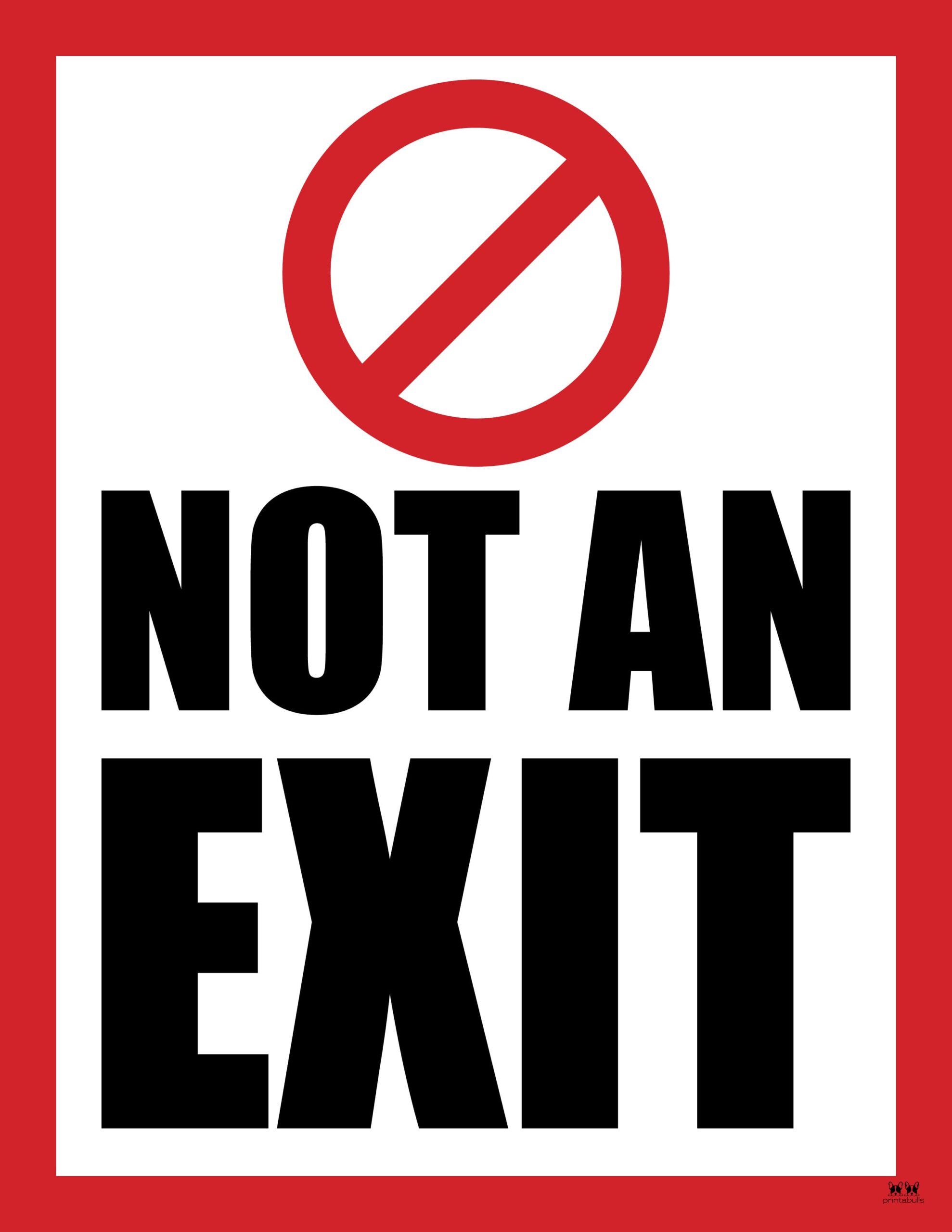 Not An Exit Signs - 10 FREE Signs - PrintaBulk
