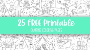 Camping Coloring Pages - 25 FREE Printables | Printabulls