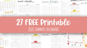 2025 Summer Calendars - 27 FREE Printables | Printabulls