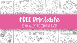 Be My Valentine Coloring Pages - 15 Pages | Printabulls