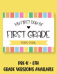 First Day of School Signs For 2025/26 - 300+ FREE Printables | Printabulls