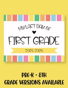 Last Day of School Signs - 300+ FREE Printables | Printabulls